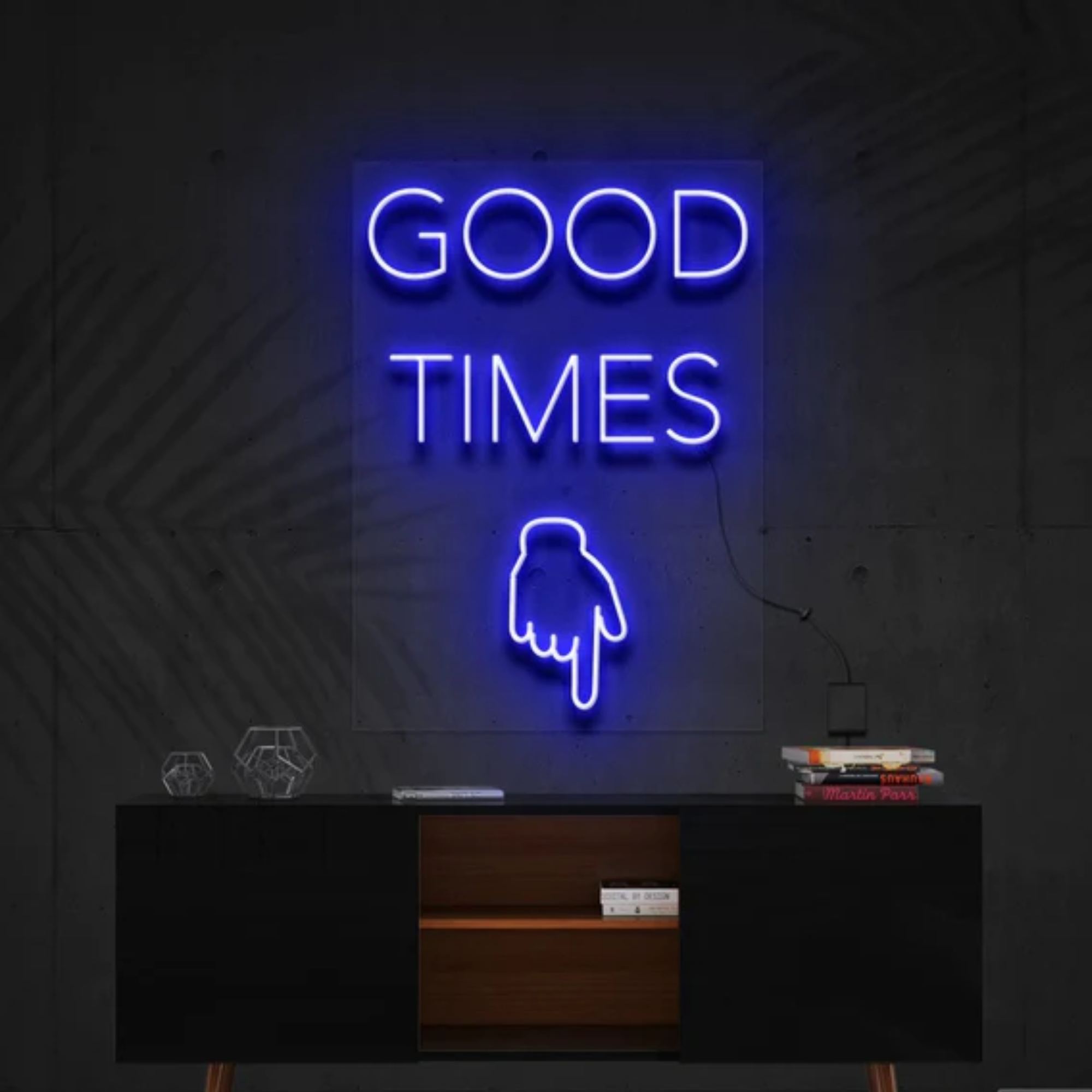 Good Times This Way neon sign - Enjoy your life