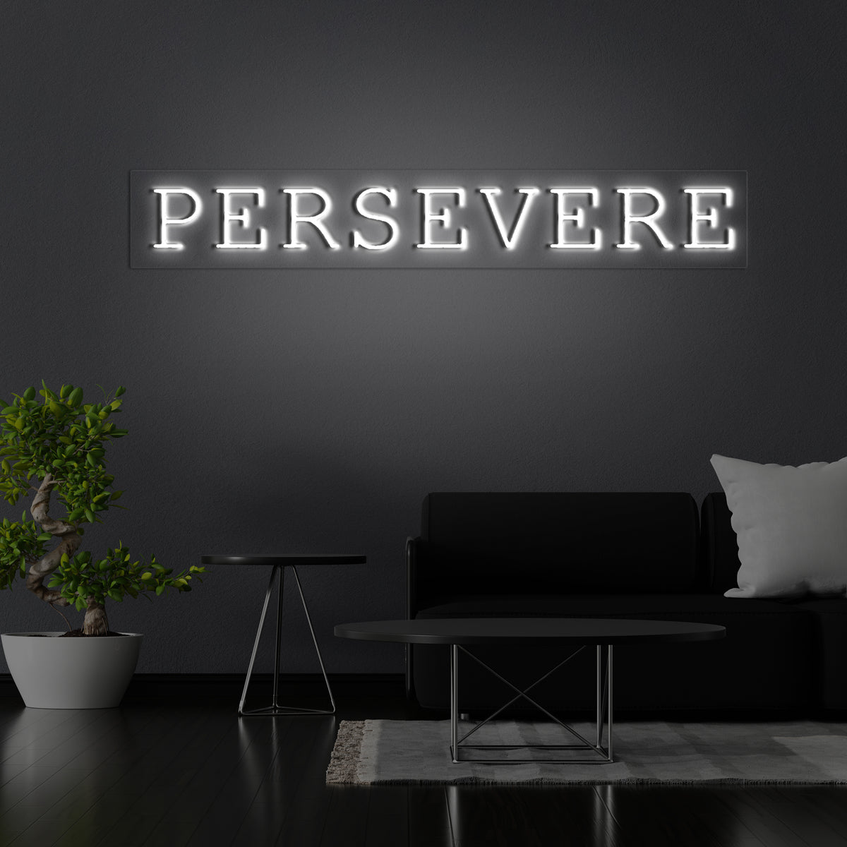 Remind yourself with the Persevere neon sign